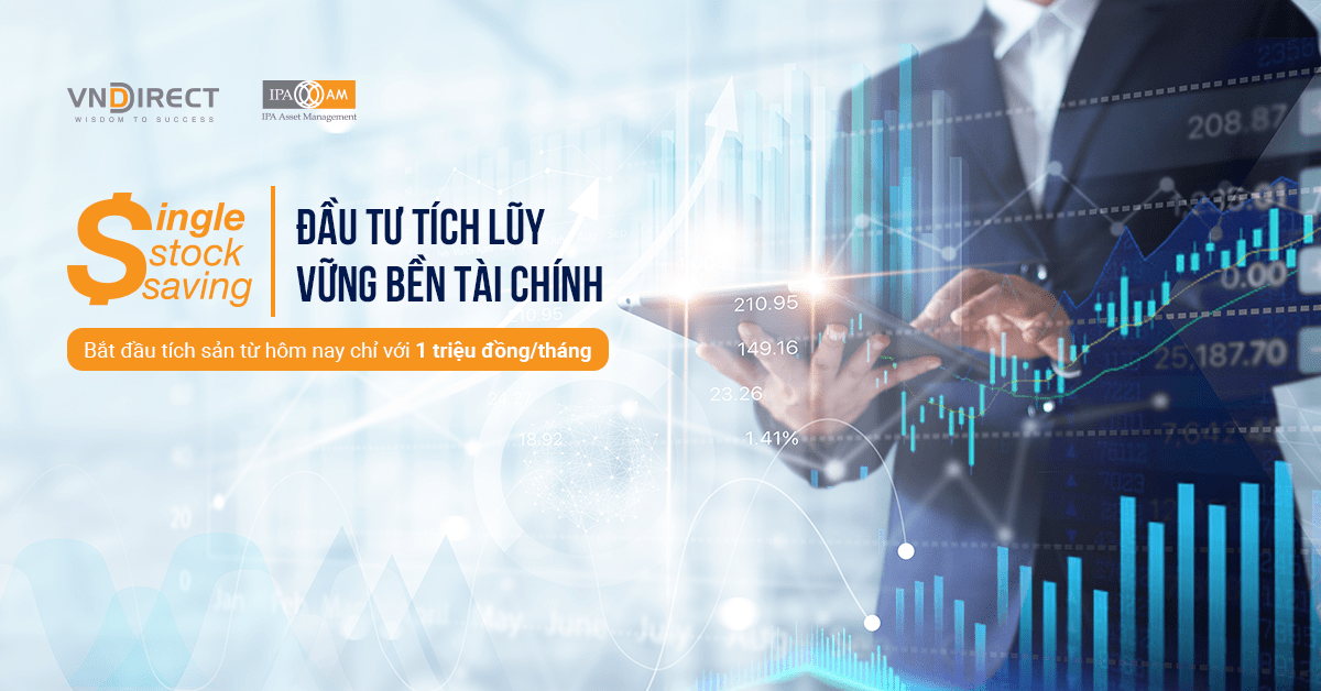 Single Stock Saving - Đầu tư tài chính cùng VNDIRECT